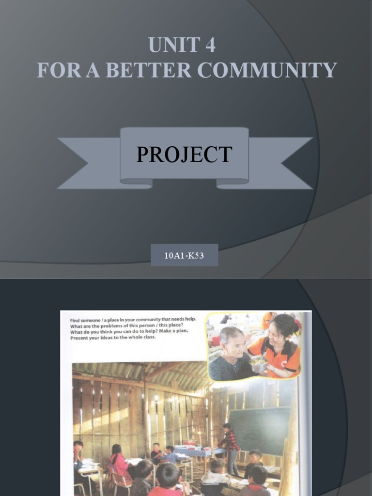 Unit 4 For A Better Community: Project | PDF