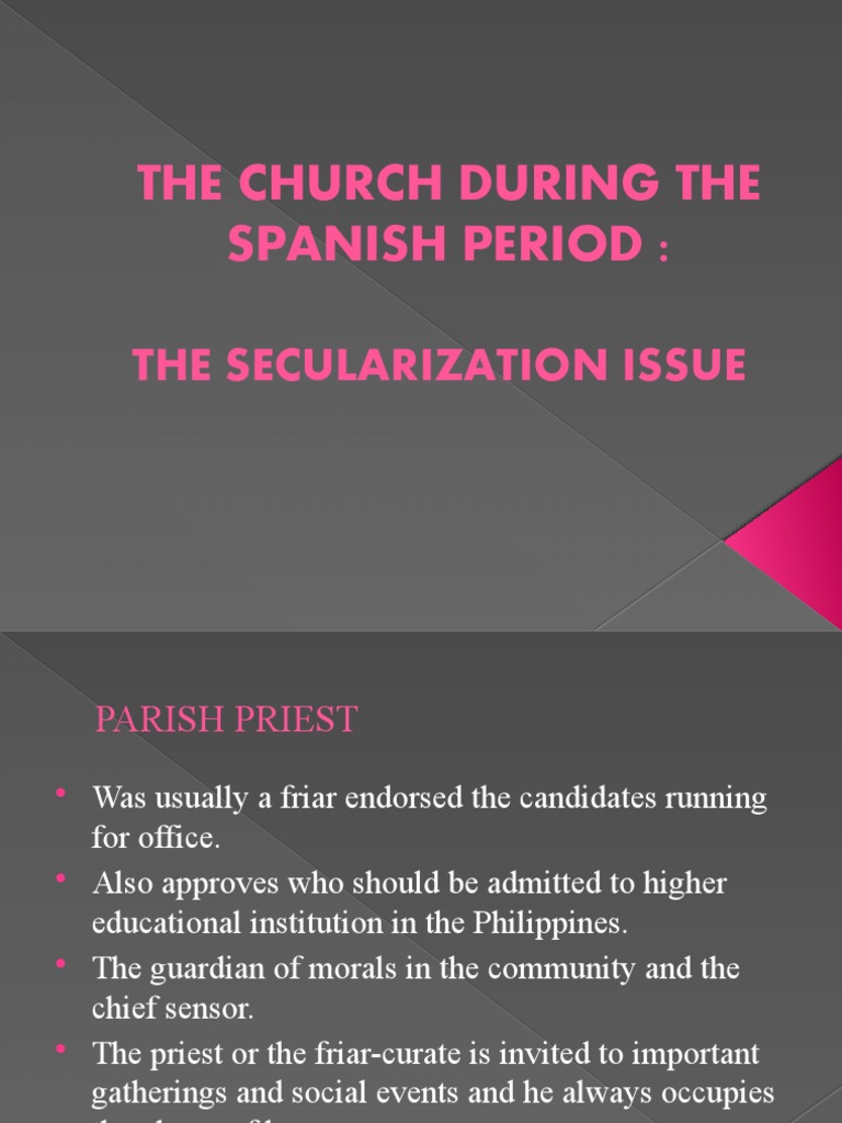 The Role and Power of the Catholic Church During the Spanish Period in the Philippines ...