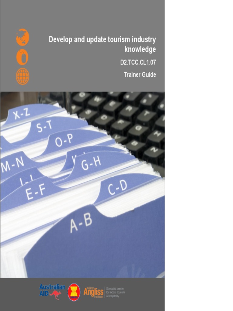 Develop and Update Tourism Industry Knowledge: D2.TCC - CL1.07 Trainer ...