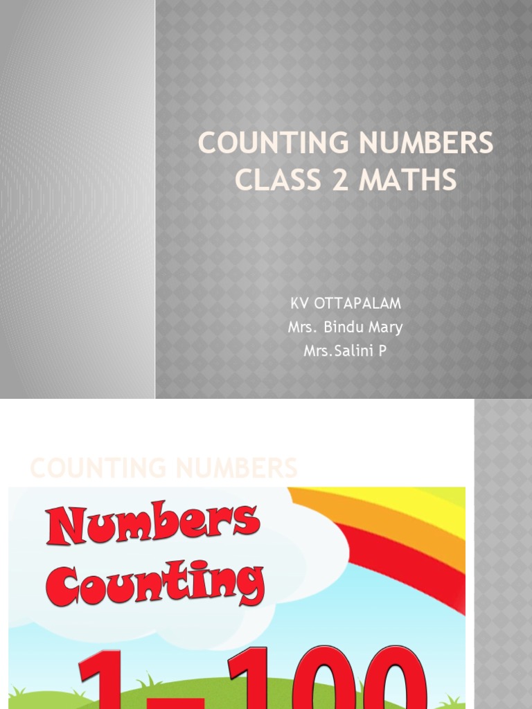 Counting Numbers Class 2 Maths: KV Ottapalam Mrs. Bindu Mary Mrs ...
