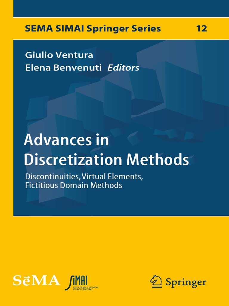 Advances in Discretization Methods Discontinuities, Virtual Elements ...