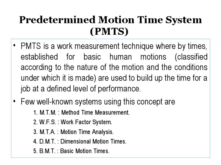 Predetermined Motion Time System (PMTS) | PDF