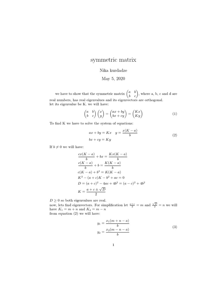 Symmetric Matrix: Nika Kurdadze May 5, 2020 | PDF | Eigenvalues And Eigenvectors | Vector Space