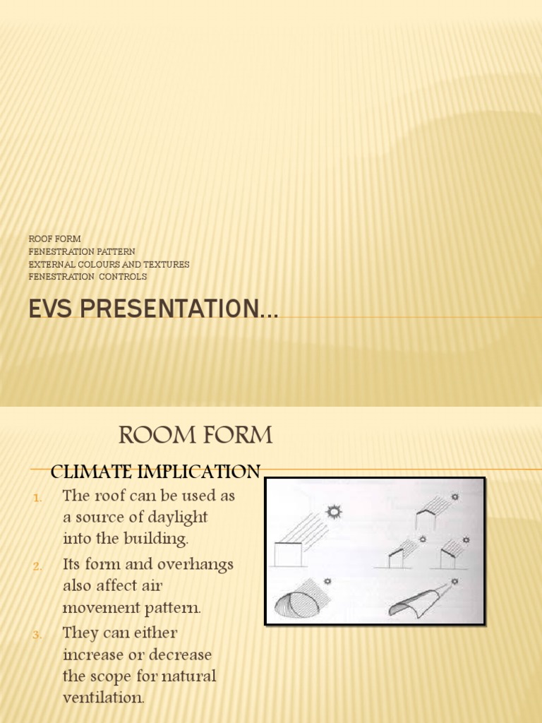Evs Presentation : Roof Form Fenestration Pattern External Colours and ...