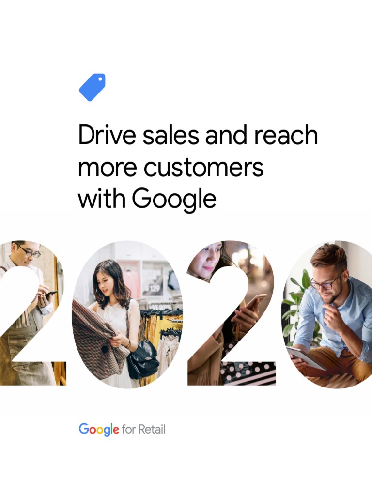 Drive Sales and Reach More Customers With Google: For Retail | PDF ...