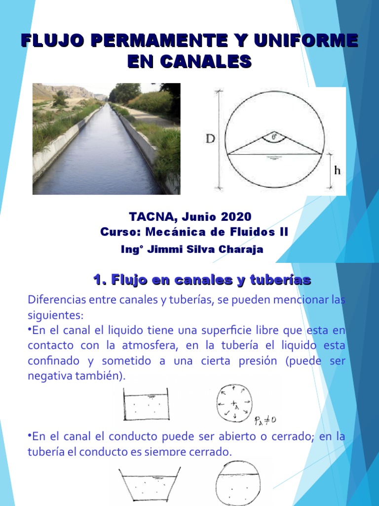 Expo Flujo Permanente y Uniforme en Canales Parte 1 | PDF | Canal | Dinámica (Mecánica)