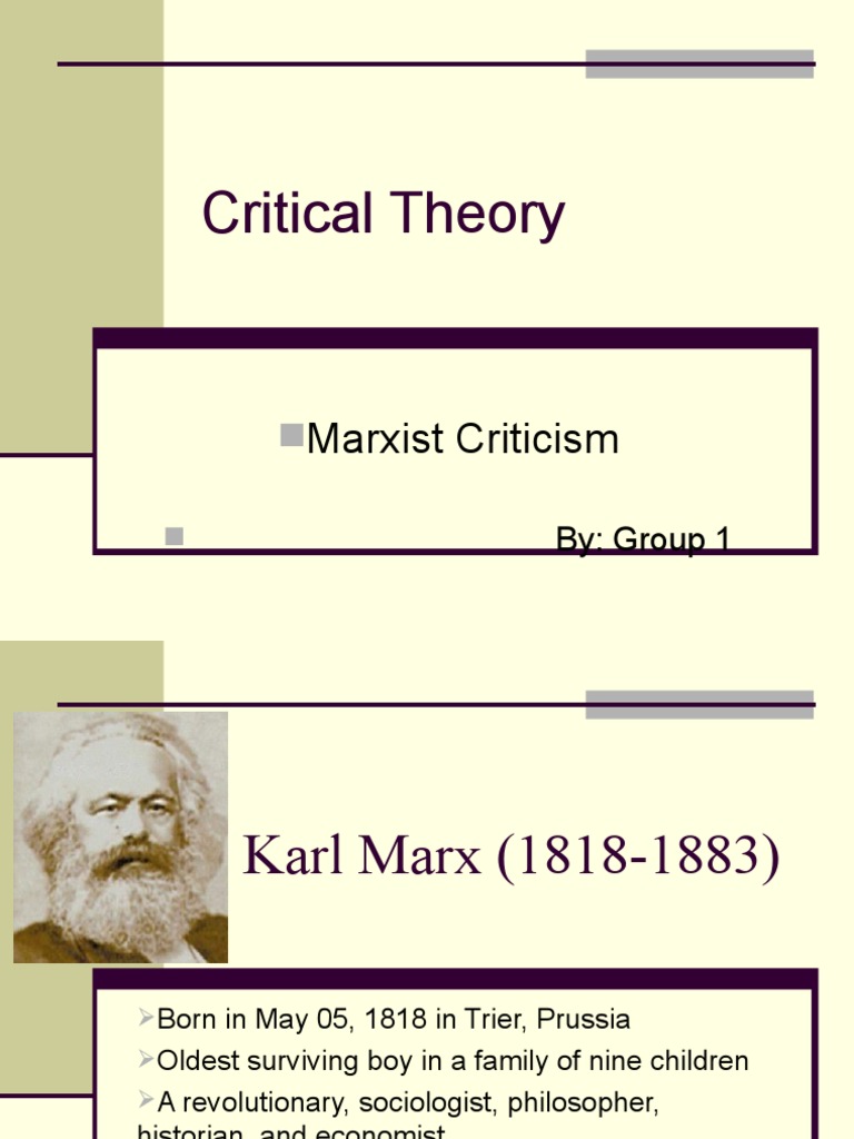 Critical Theory: Marxist Criticism | PDF | Marxism | Karl Marx