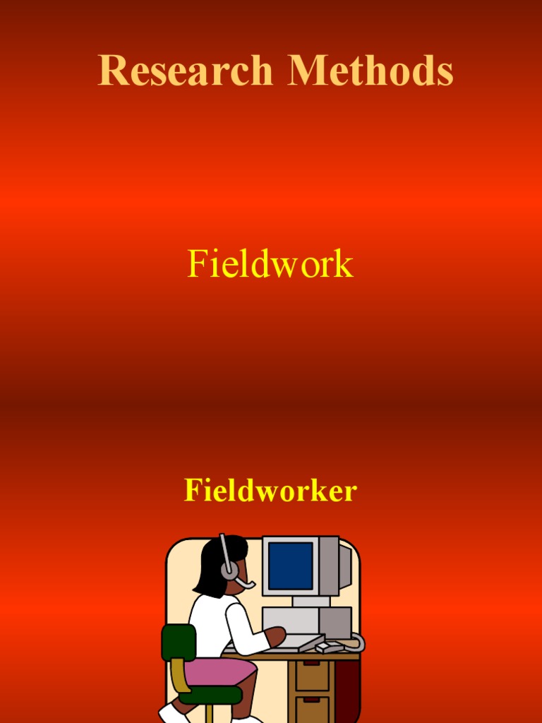 Research Methods: Fieldwork | PDF | Interview | Bias