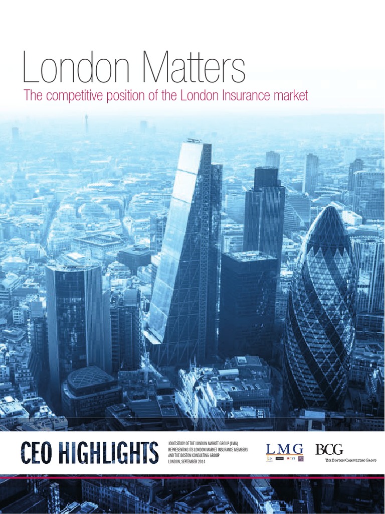 London Matters: The Competitive Position of The London Insurance Market ...