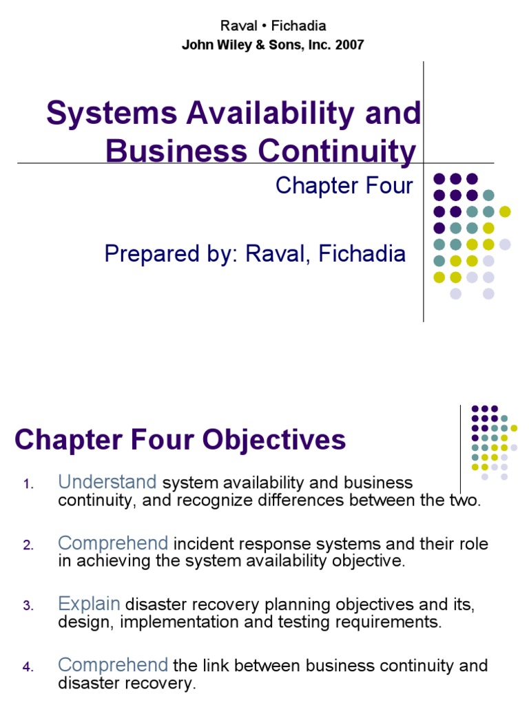 Systems Availability and Business Continuity: Chapter Four Prepared By ...