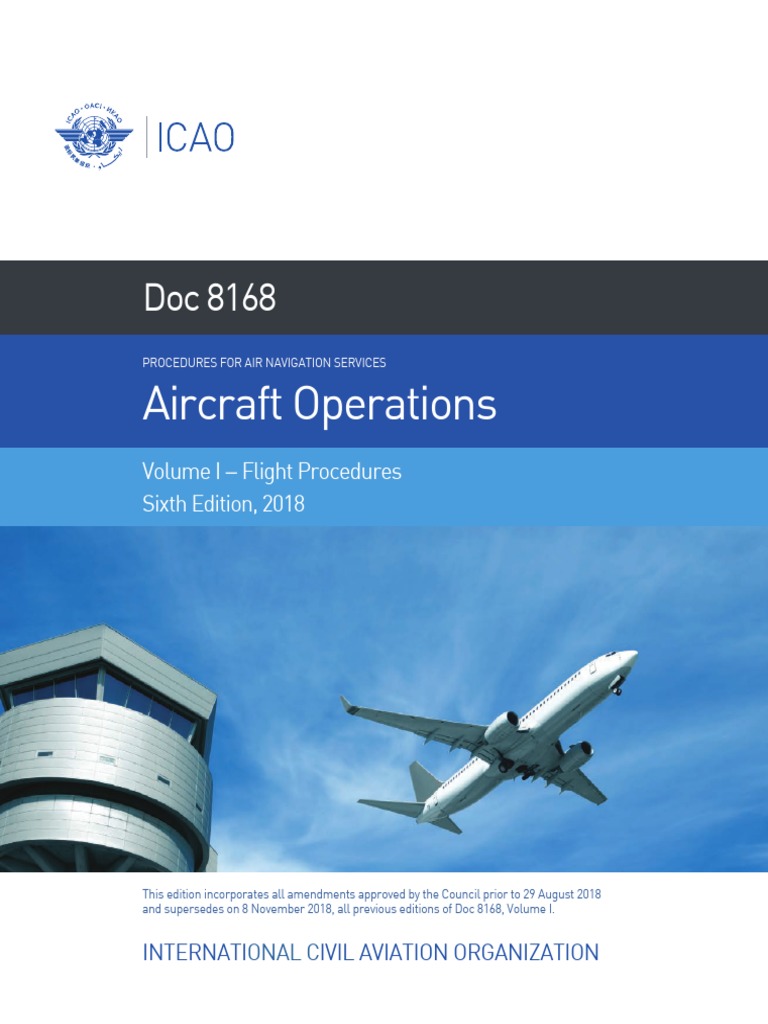 Aircraft Operations: Sixth Edition, 2018 Volume I Flight Procedures ...