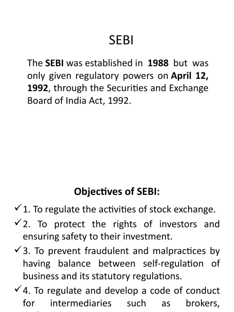 The SEBI Was Established in 1988 But Was Only Given Regulatory Powers ...
