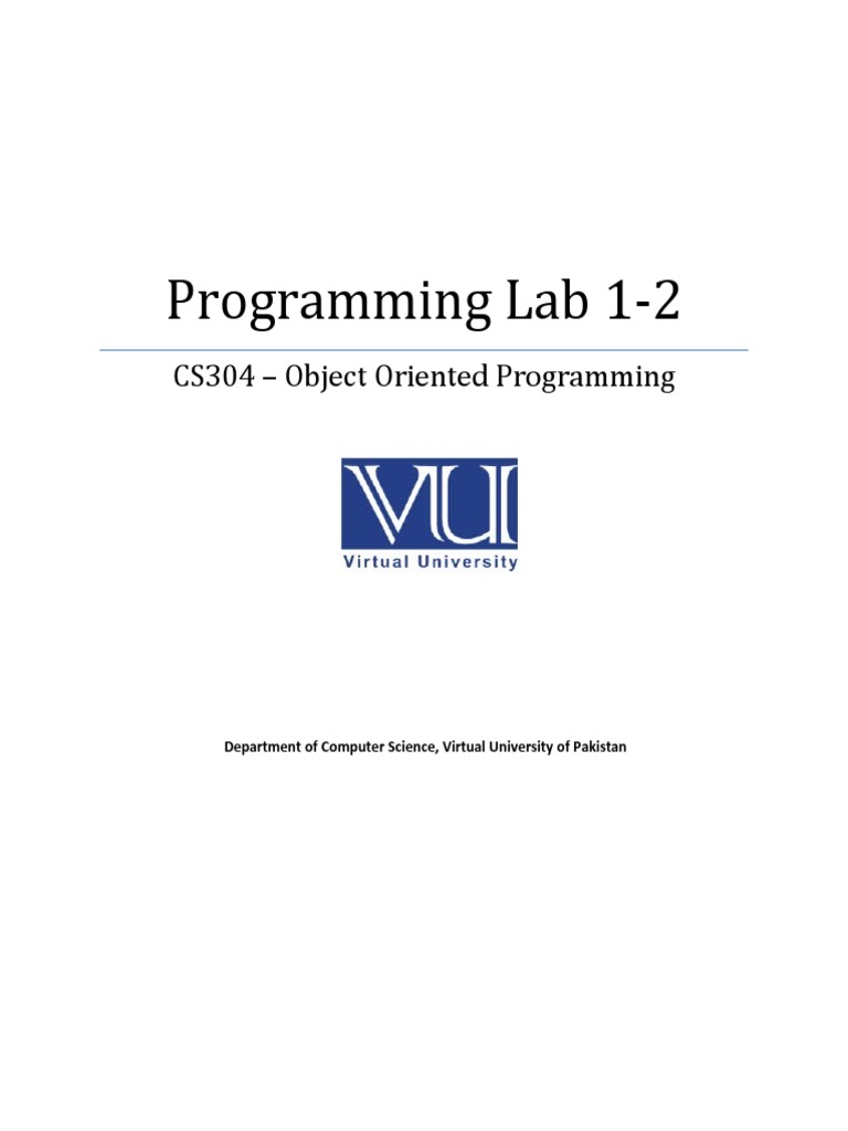 Programming Lab 1-2: CS304 - Object Oriented Programming | PDF ...