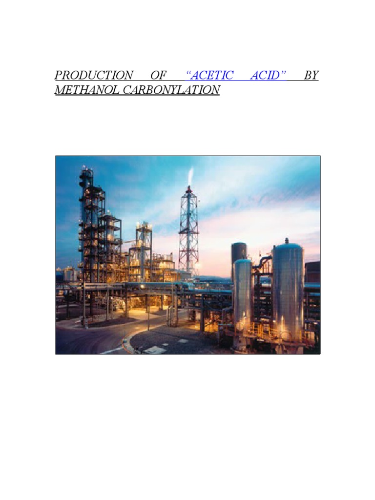 Production of Acetic Acid by Methanol Carbonalyzation | PDF | Acetic ...