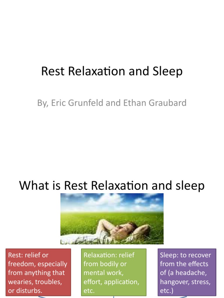 Rest Relaxation and Sleep: By, Eric Grunfeld and Ethan Graubard | PDF ...