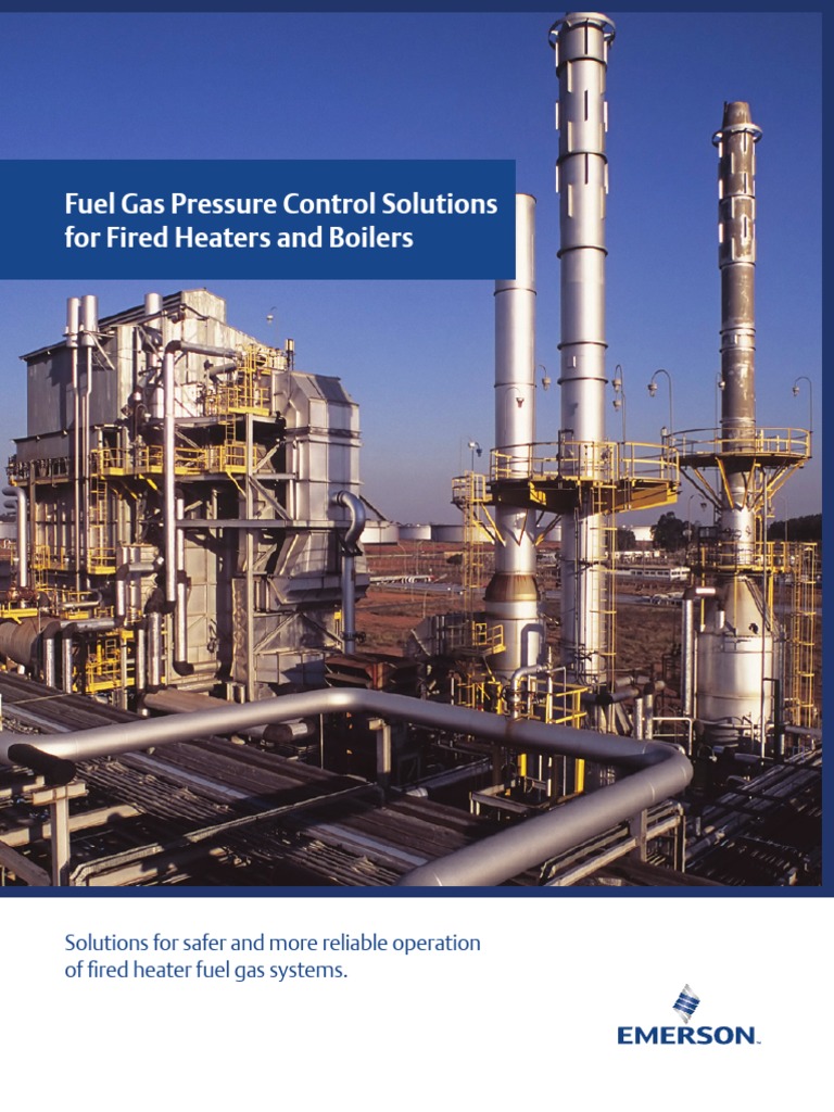 Fuel Gas Pressure Control Solutions For Fired Heaters and Boilers | PDF ...