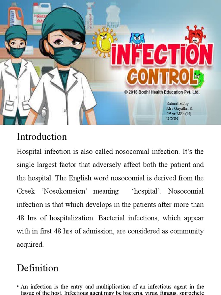 Infection Control: Submitted by Mrs Gayathri R 2 Yr MSC (N) Ucon ...