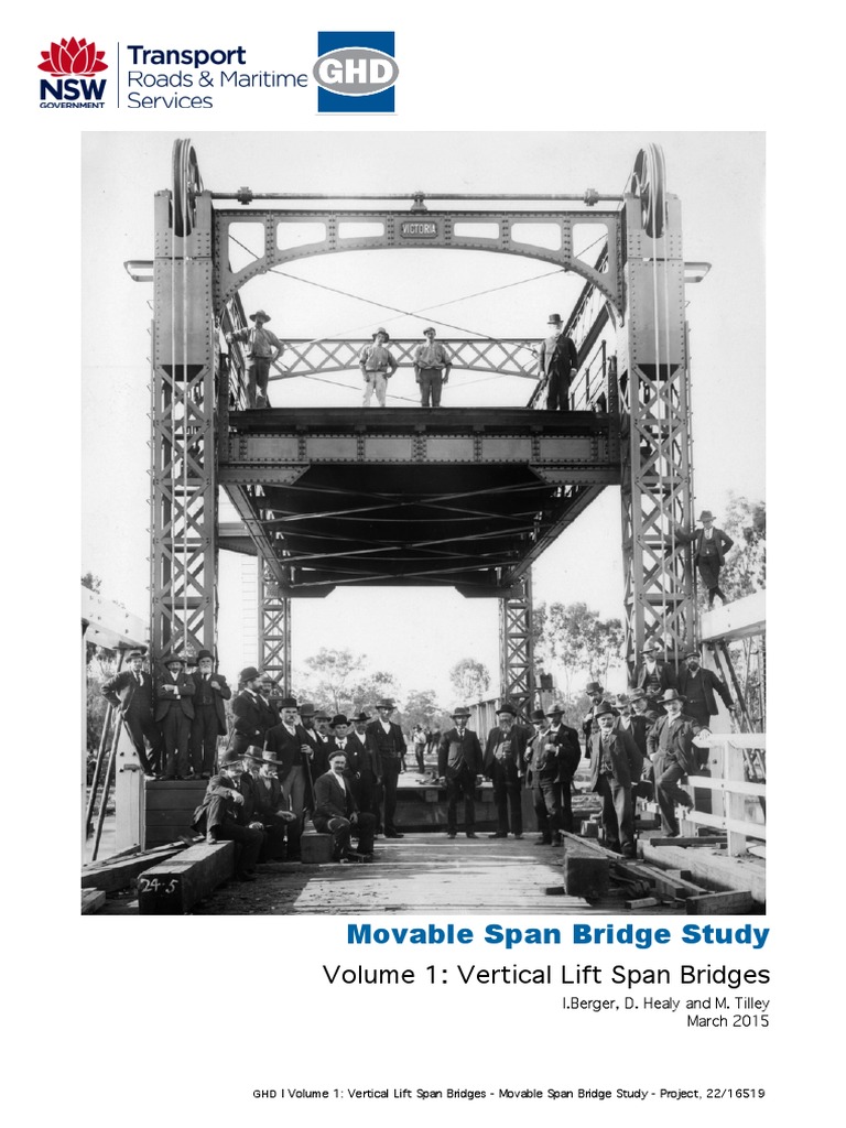 Movable Span Bridge Study Volume 1 Vertical Lift Bridge