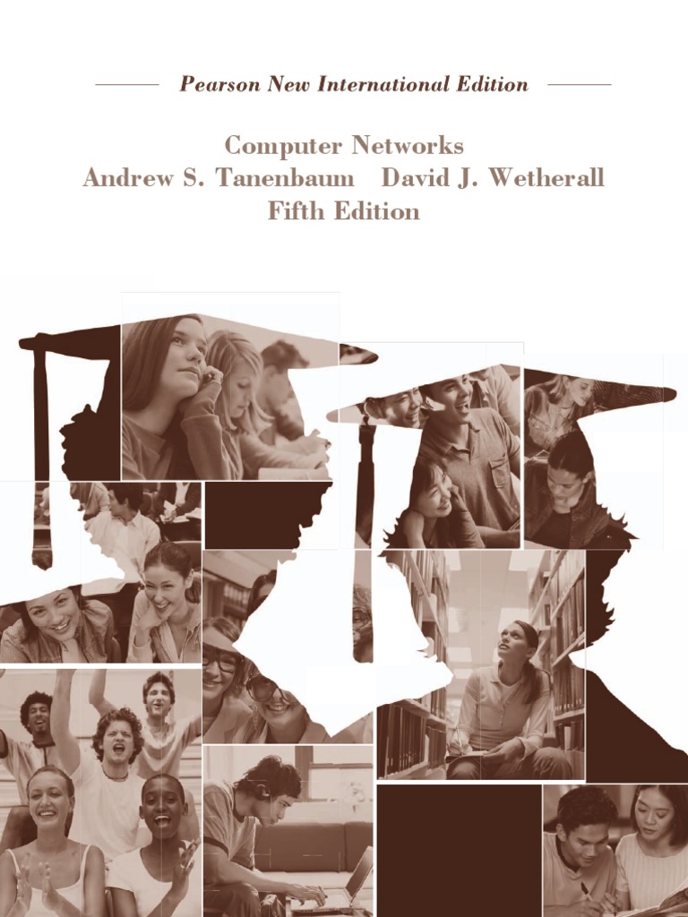 Computer Networks Andrew S. Tanenbaum David J. Wetherall Fifth Edition ...