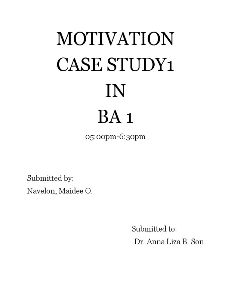 Case Study1.,MOTIVATION | PDF | Motivation | Motivational
