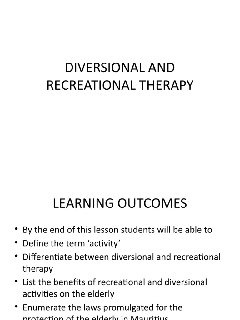 Diversional and Recreational Therapy Overview | PDF | Psychological ...