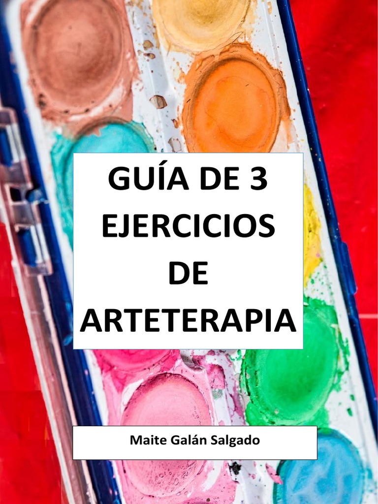 Guia de 3 Ejercicios de Arteterapia | PDF | Dibujo | Color
