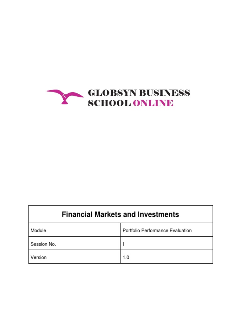 Financial Markets and Investments: Portfolio Performance Evaluation Session No. I 1.0 | PDF ...