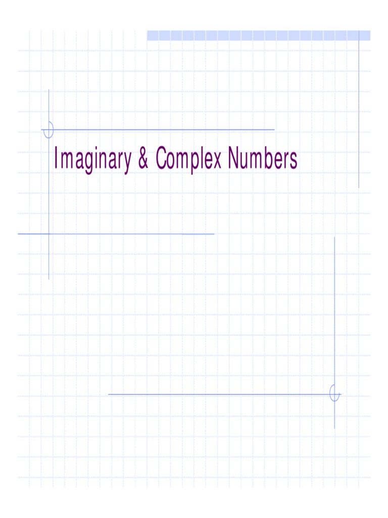 Imaginary and Complex Numbers | PDF | Numbers | Complex Number