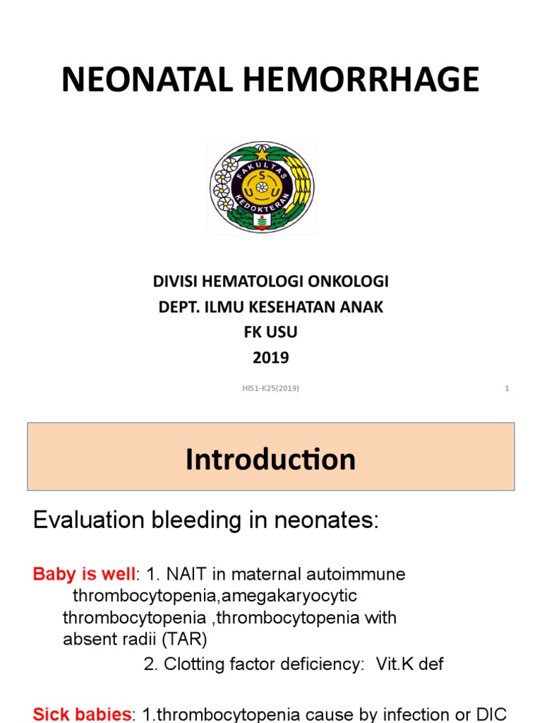 Neonatal Hemorrhage: Divisi Hematologi Onkologi Dept. Ilmu Kesehatan ...