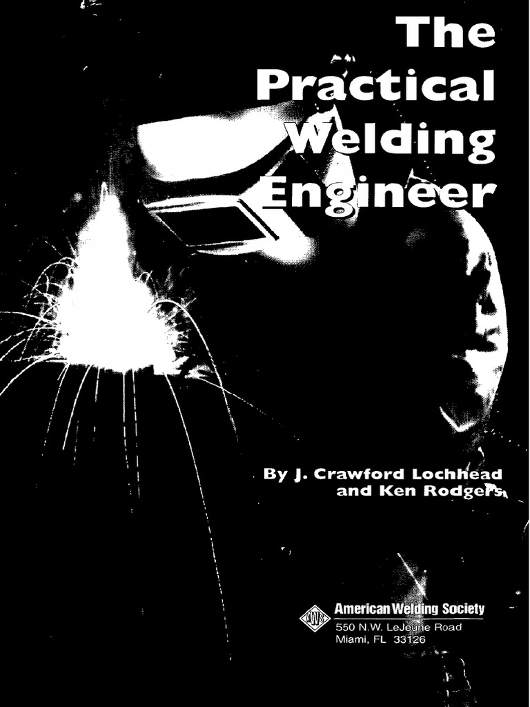 AWS PWE - The Practical Welding Engineer PDF | PDF | Welding | Construction