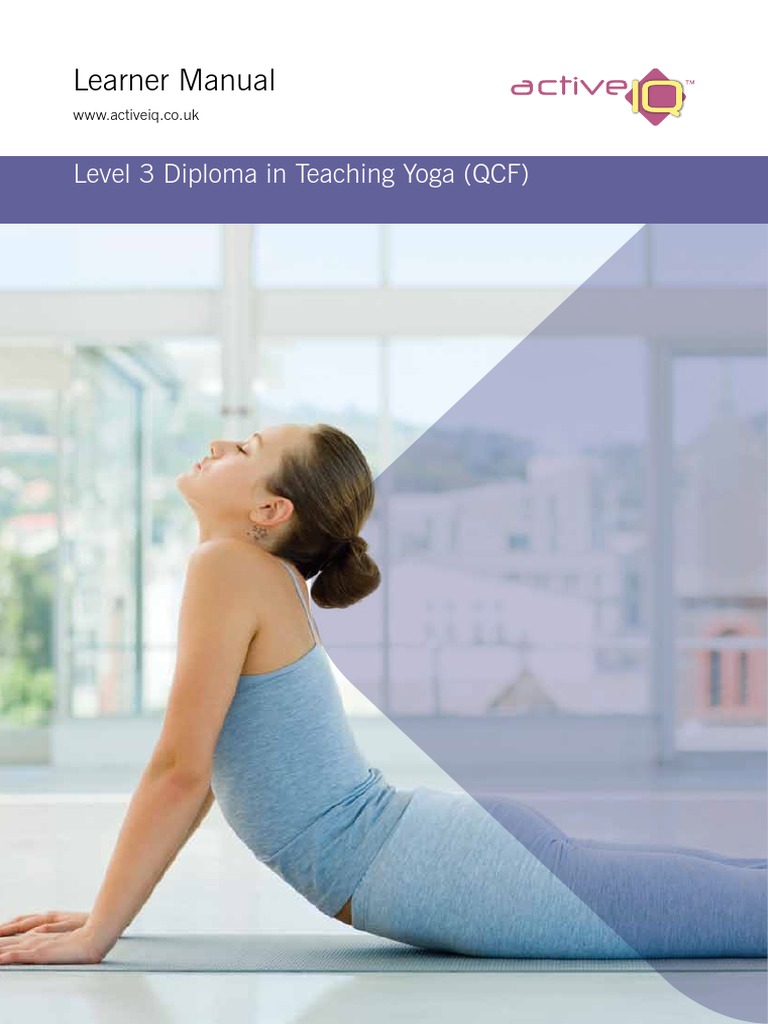 Learner Manual: Level 3 Diploma in Teaching Yoga (QCF) | PDF