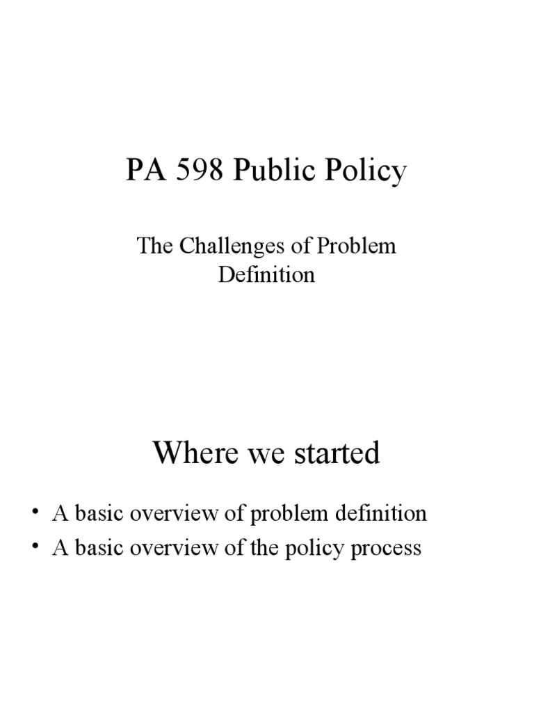 Defining Public Problems: Market Failures, Issue Rhetoric, and the ...