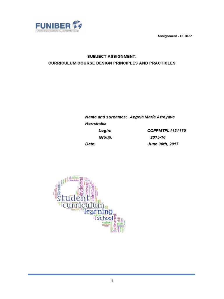Subject Assignment: Curriculum Course Design Principles And Practicles 