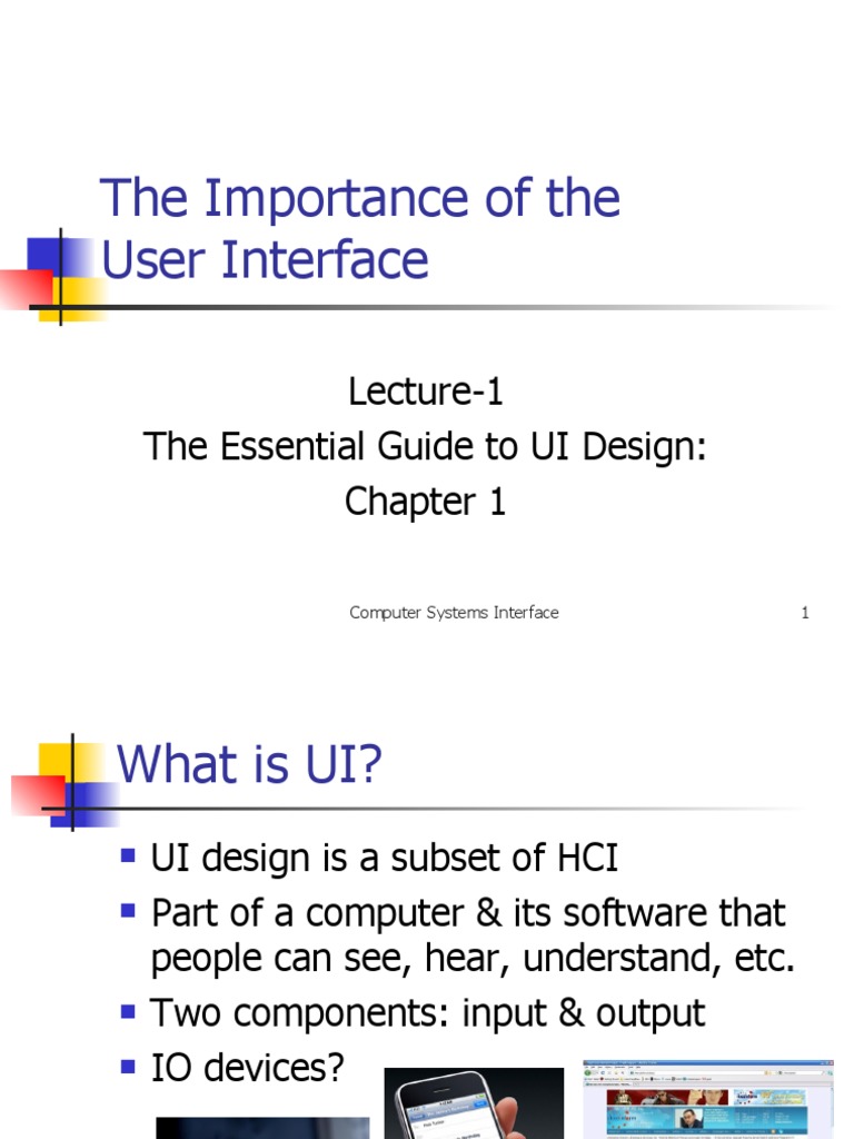 The Importance of The User Interface: Lecture-1 The Essential Guide To UI Design | PDF | User ...