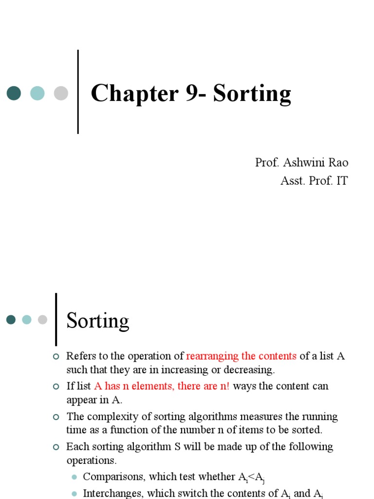 Chapter 9-Sorting: Prof. Ashwini Rao Asst. Prof. IT | PDF | Discrete Mathematics | Algorithms ...