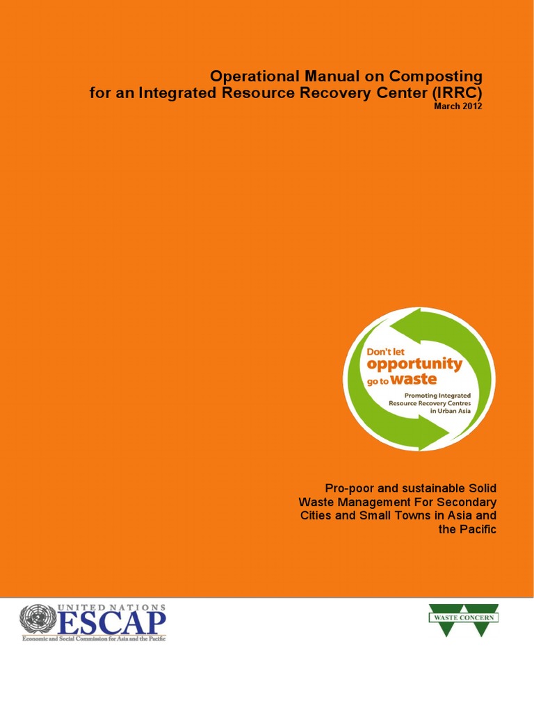 Operational Manual Composting and IRRC - FINAL | PDF | Anaerobic Digestion | Compost
