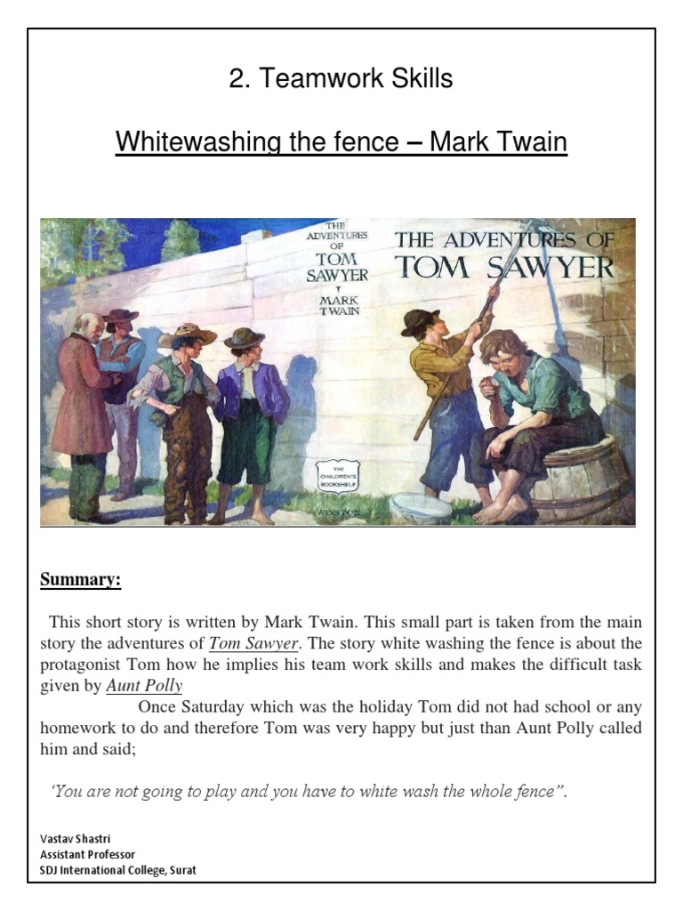 The Adventures Of Tom Sawyer Whitewashing The Fence
