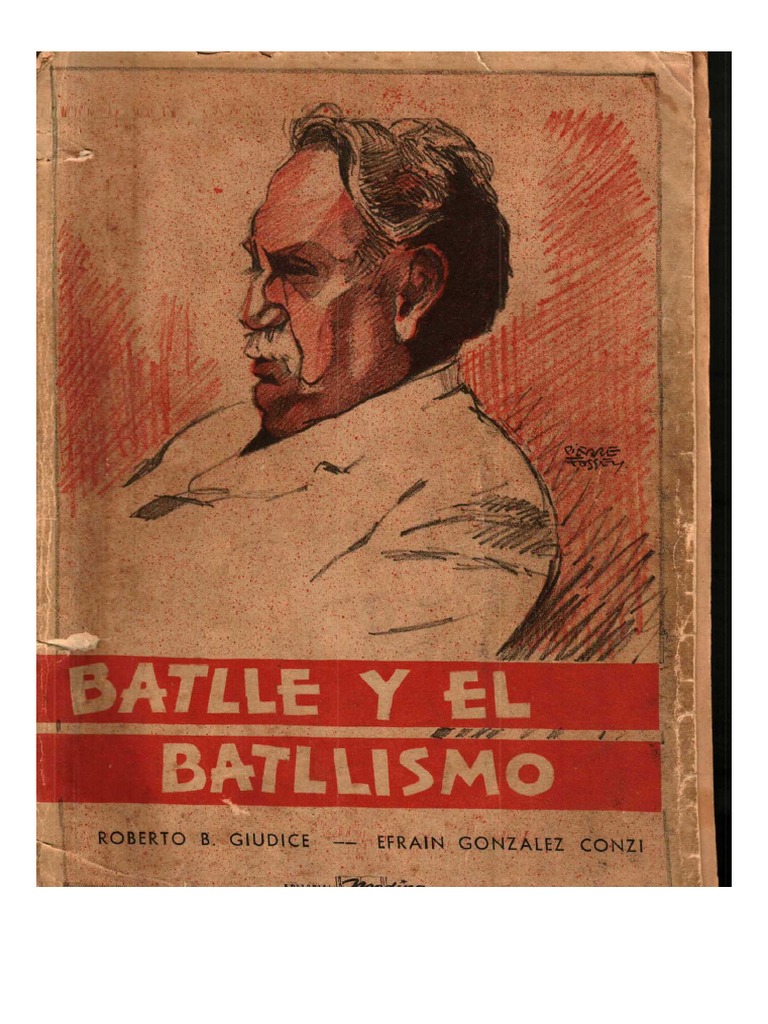 Batlle y El Batllismo | PDF