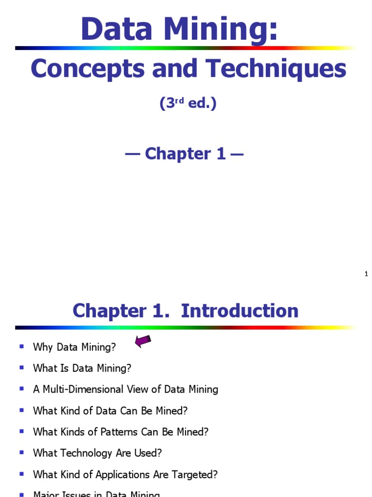 Concepts and Techniques: - Chapter 1 | PDF | Data Mining | Statistical ... Concepts and Techniques: - Chapter 1 | PDF | Data Mining | Statistical ...