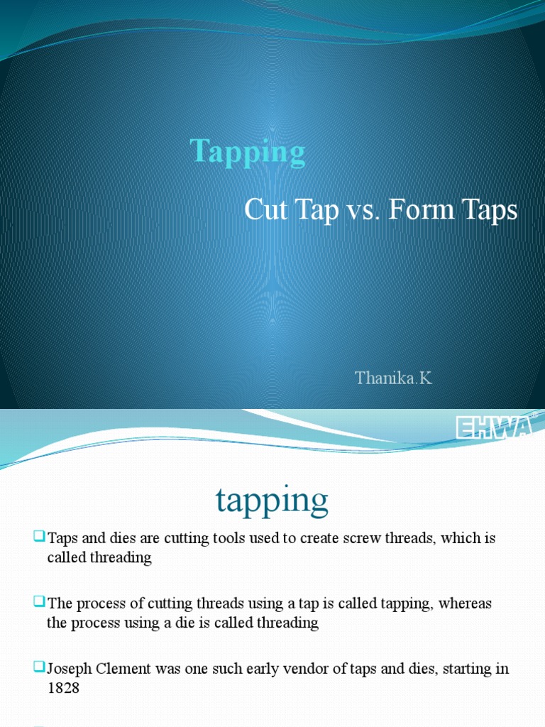 Cut Taps vs. Form Taps Explained | PDF | Home & Garden | Art