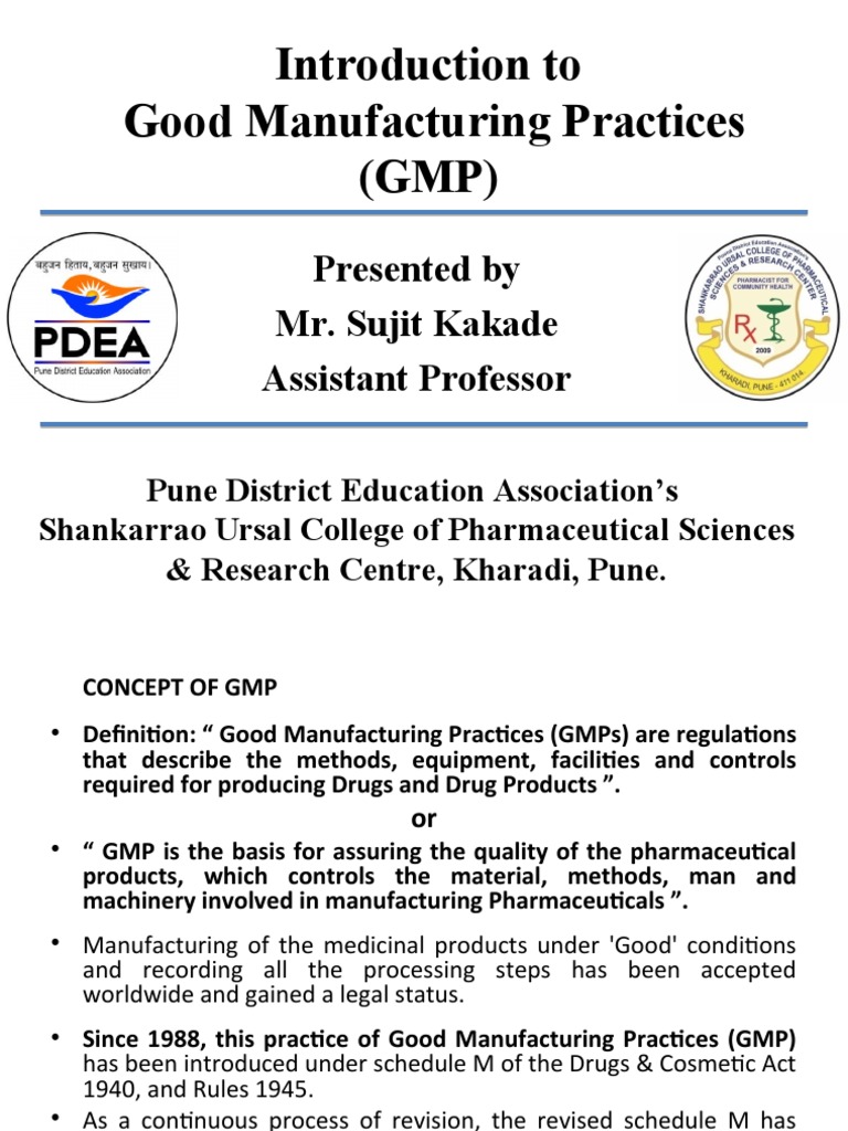 Introduction To Good Manufacturing Practices (GMP) : Presented by Mr ...