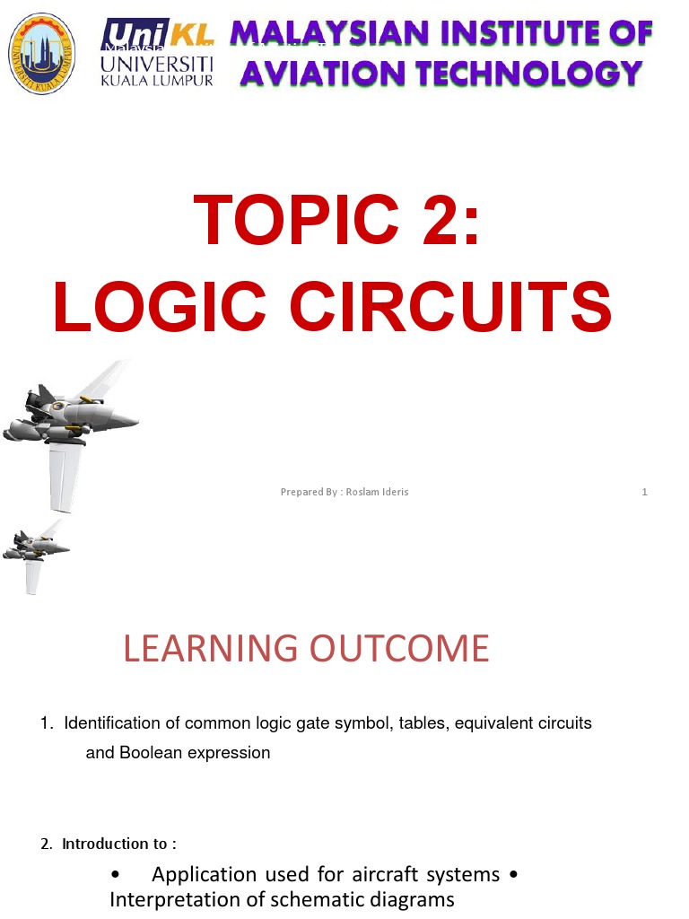 Topic 2: Logic Circuits: Malaysian Institute of Aviation Technology ...