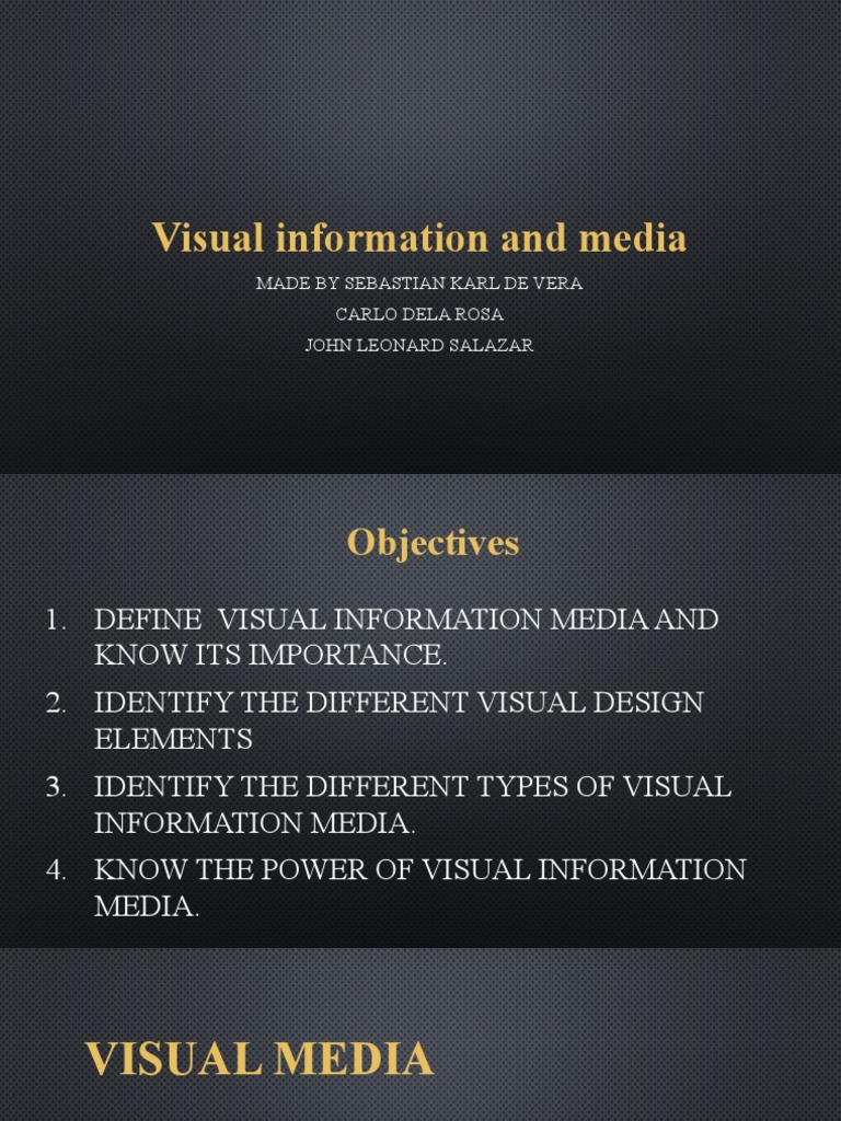 Visual Information and Media: Made by Sebastian Karl de Vera Carlo Dela ...