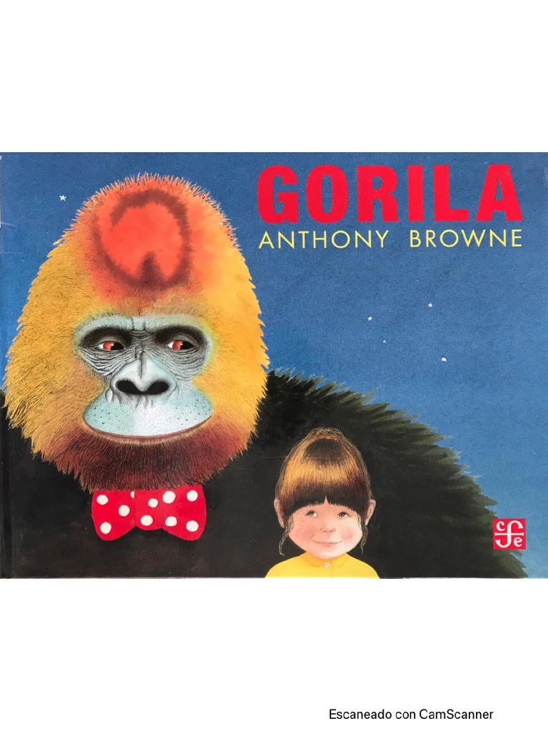 Gorila - Anthony Browne PDF | PDF