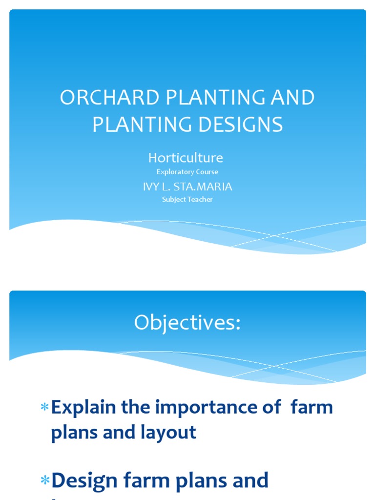 ORCHARD PLANTING AND PLANTING DESIGNS - pptxG8 | PDF