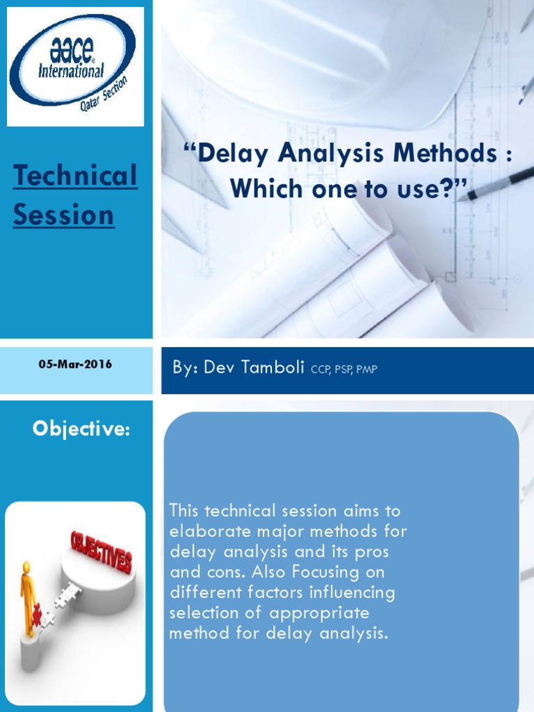 "Delay Analysis Methods: Which One To Use?": Technical Session | PDF | Business
