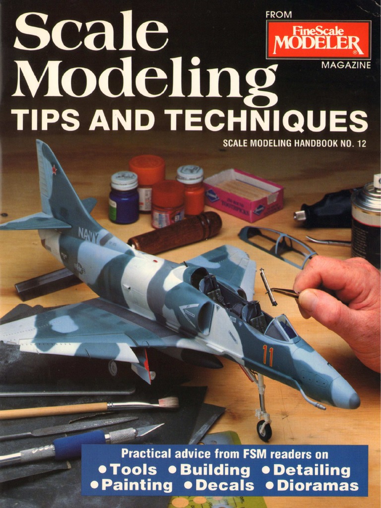 Scale Modeling Tips And Techniques Scale Modeling Handbook No 12 Pdf