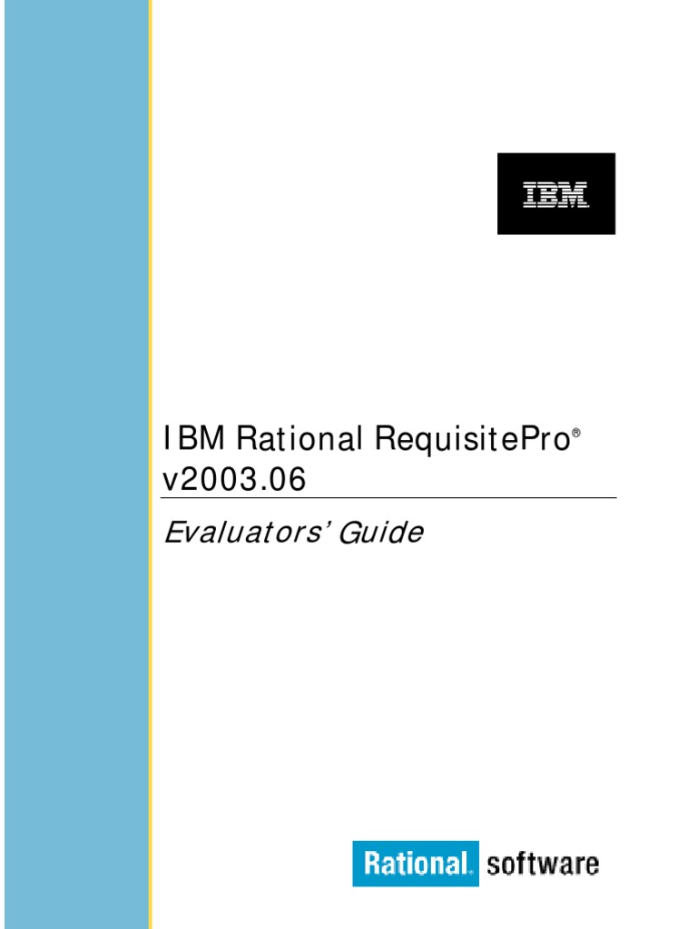 Ibm Rational Requisitepro V2003.06: Evaluators' Guide | PDF