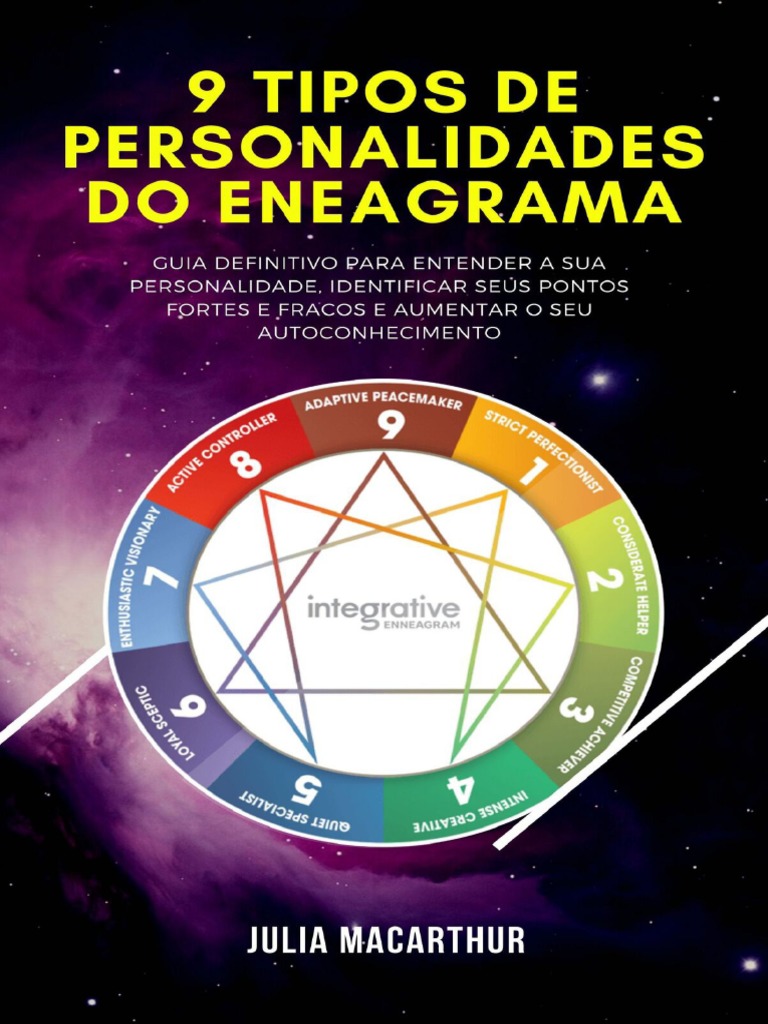 9 Tipos de Personalidades Do Eneagrama - Guia Definitivo para Entender ...