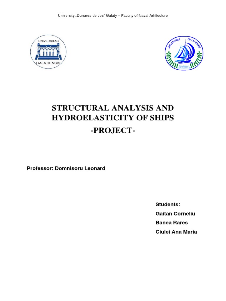 Structural Analysis and Hydroelasticity of Ships - Project-: Professor: Domnisoru Leonard | PDF ...